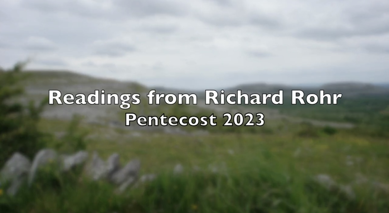 Pentecost Ecumenical Prayers and Reflections - Richard Rohr - Killaloe Diocese